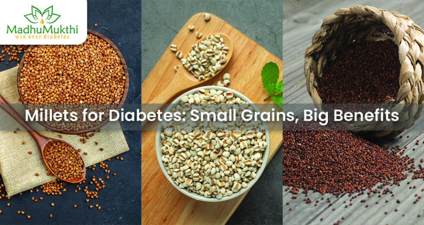 Millets For Diabetes: Small Grains, Big Benefits