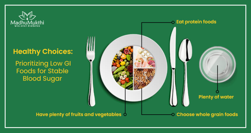 Healthy Choices: Prioritizing Low GI Foods for Stable Blood Sugar